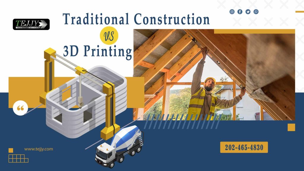 Traditional Construction vs 3D Printing: A Complete Guidance