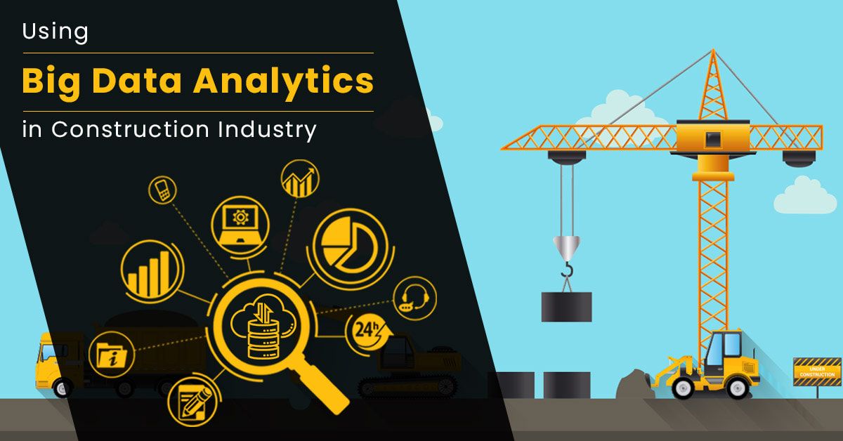 Role Of Big Data In Construction Analytics