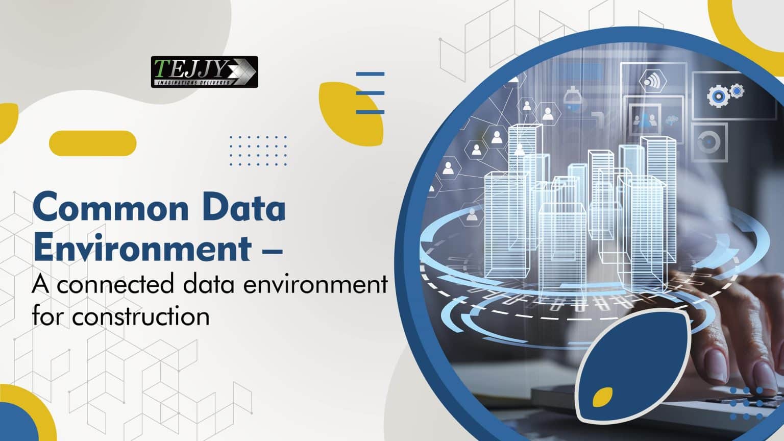 Common Data Environments (CDE) for BIM & Construction