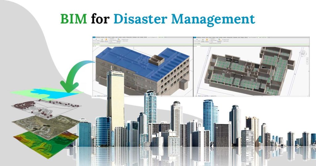 BIM Disaster Management: Building Safer, Resilient Future